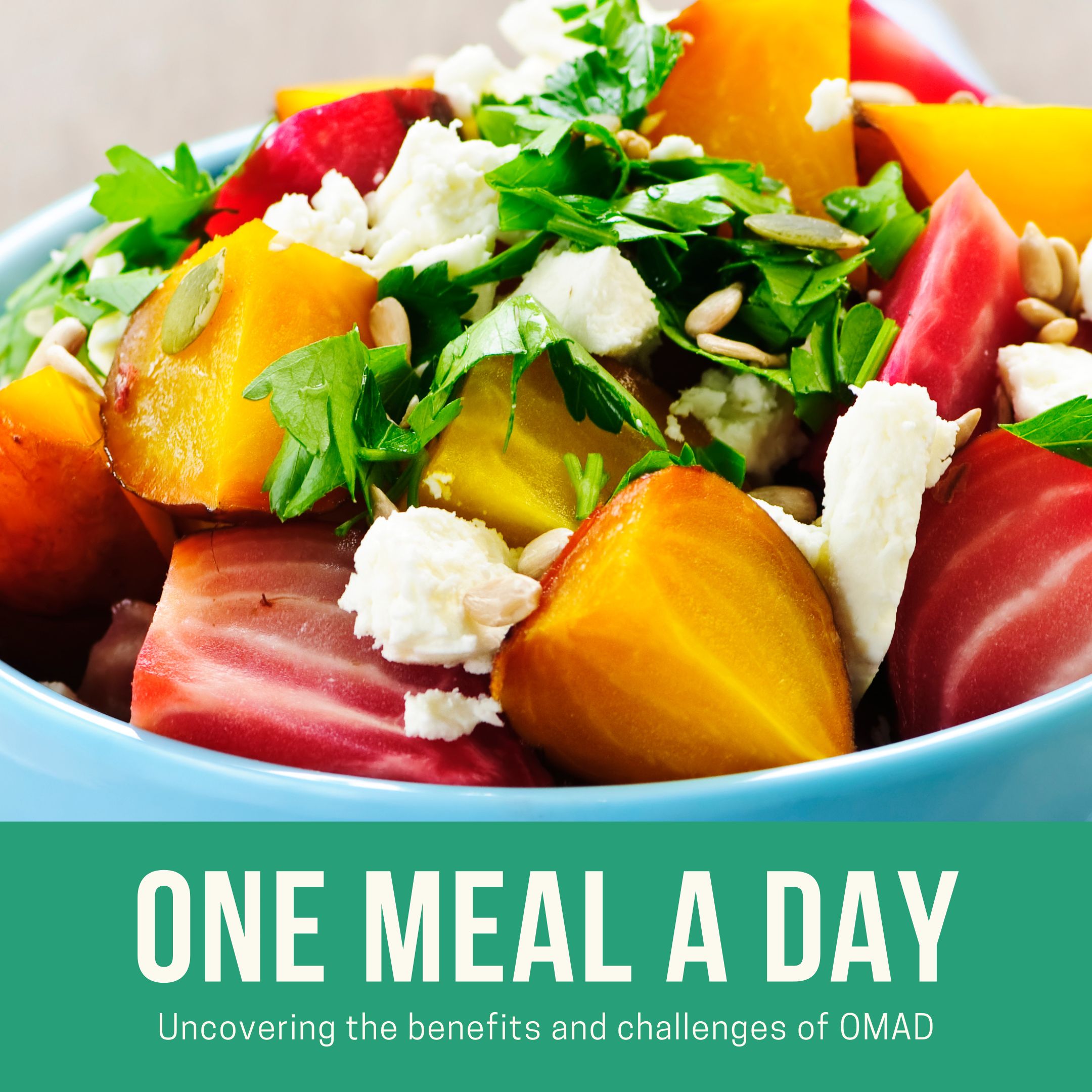 One Meal a Day (OMAD): The Benefits and Challenges