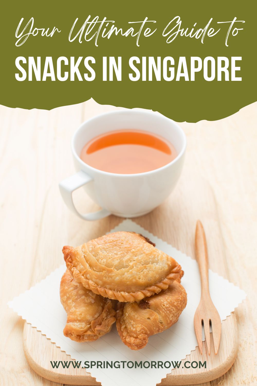30 Must-Try Local Snacks in Singapore